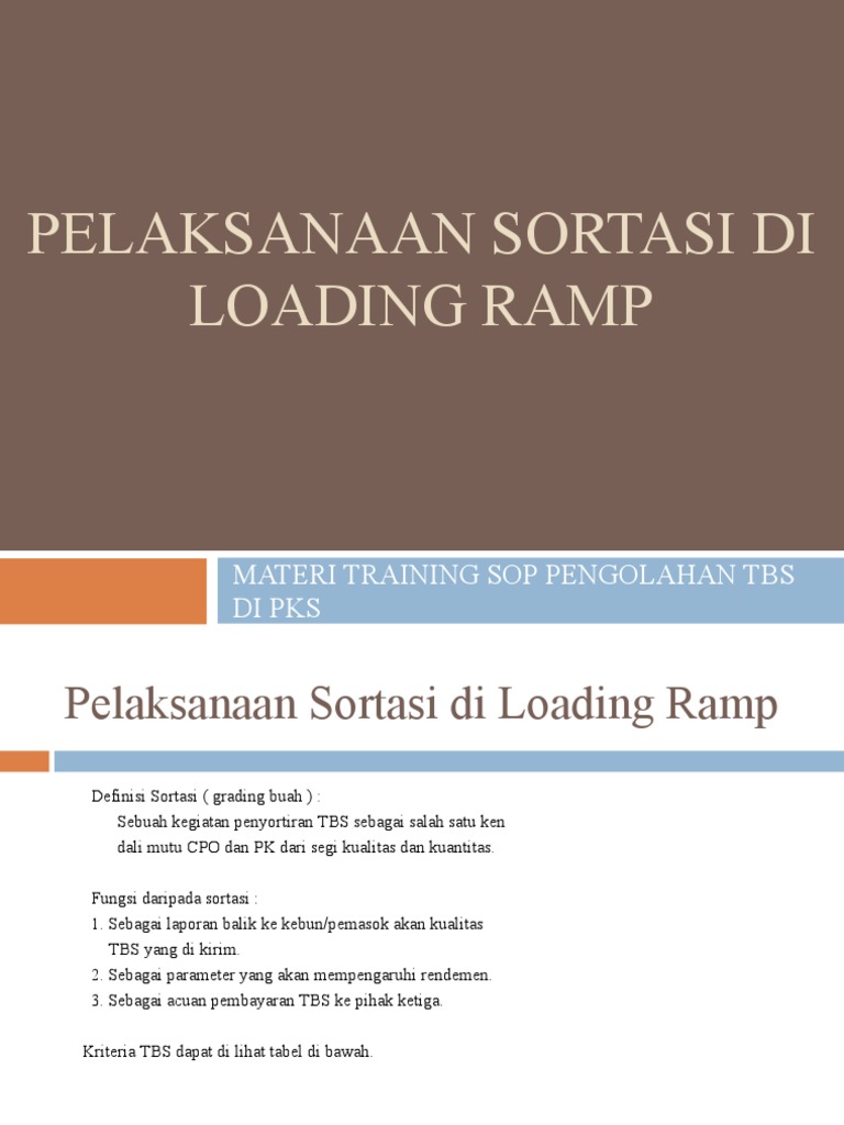 Materi 3 Pelaksanaan Sortasi Di Loading Ramp | PDF