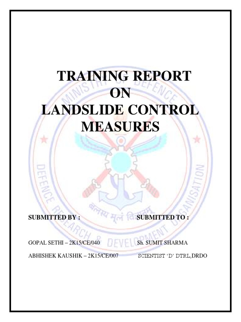 Training Report ON Landslide Control Measures: Submitted By: Submitted ...