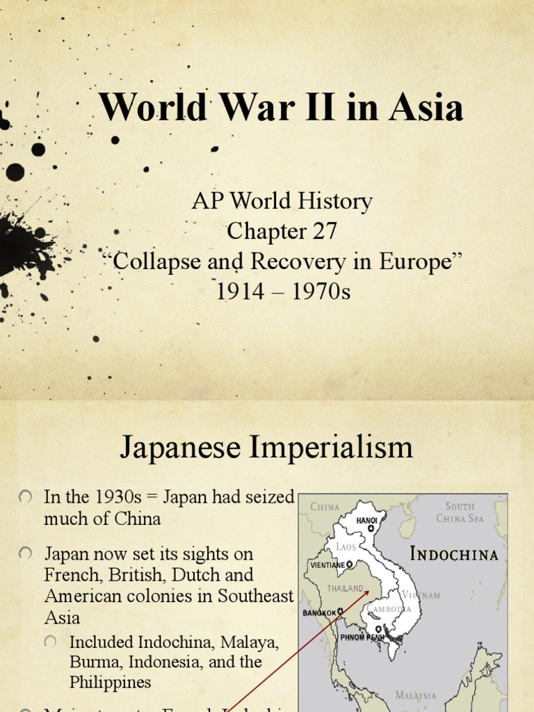 World War II in Asia: AP World History "Collapse and Recovery in Europe ...