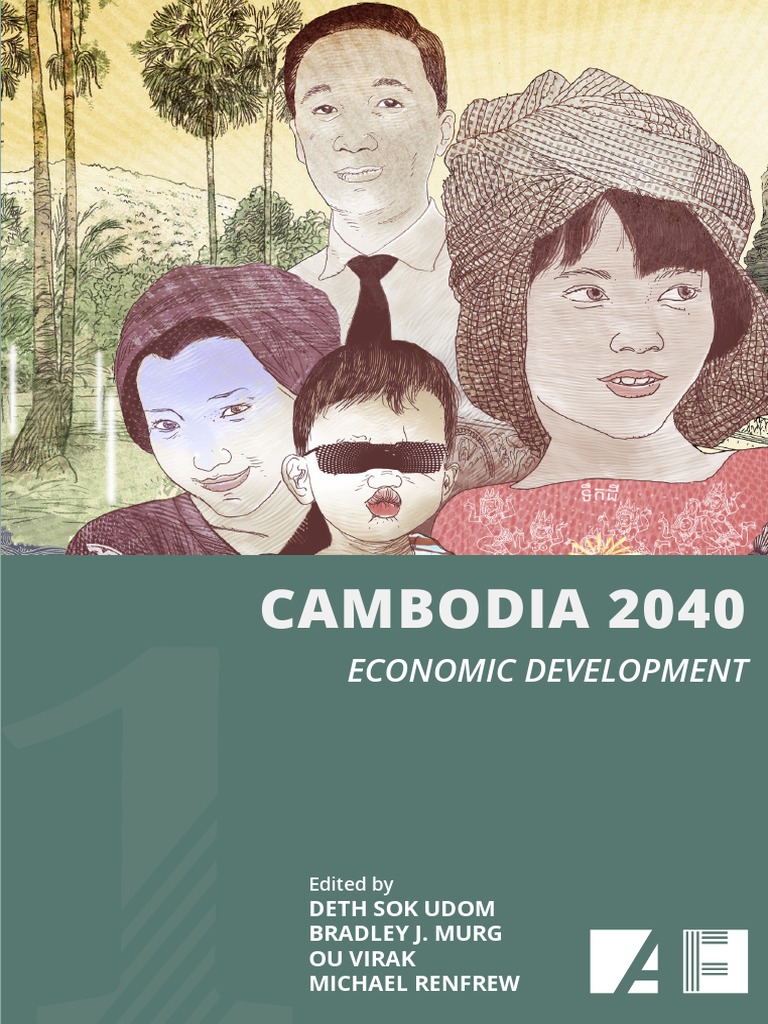 Cambodia 2040 Economic Development | PDF | Cambodia | Economic Growth