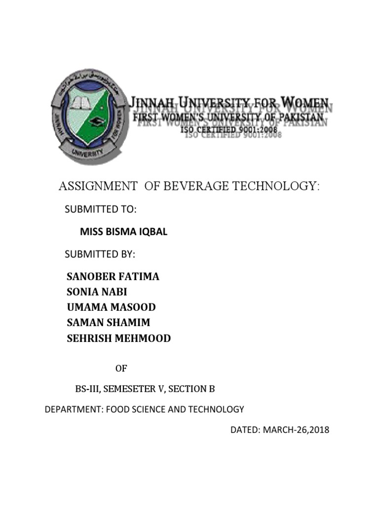 Assignment of Beverage Technology:: Submitted To: Miss Bisma Iqbal ...