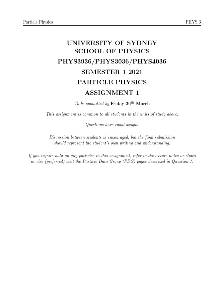 University of Sydney School of Physics PHYS3936/PHYS3036/PHYS4036 ...