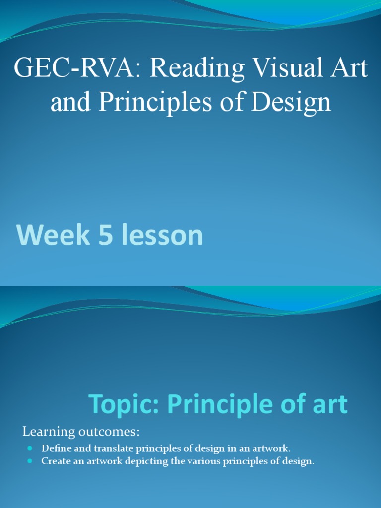 GEC-RVA: Reading Visual Art and Principles of Design: Week 5 Lesson | PDF