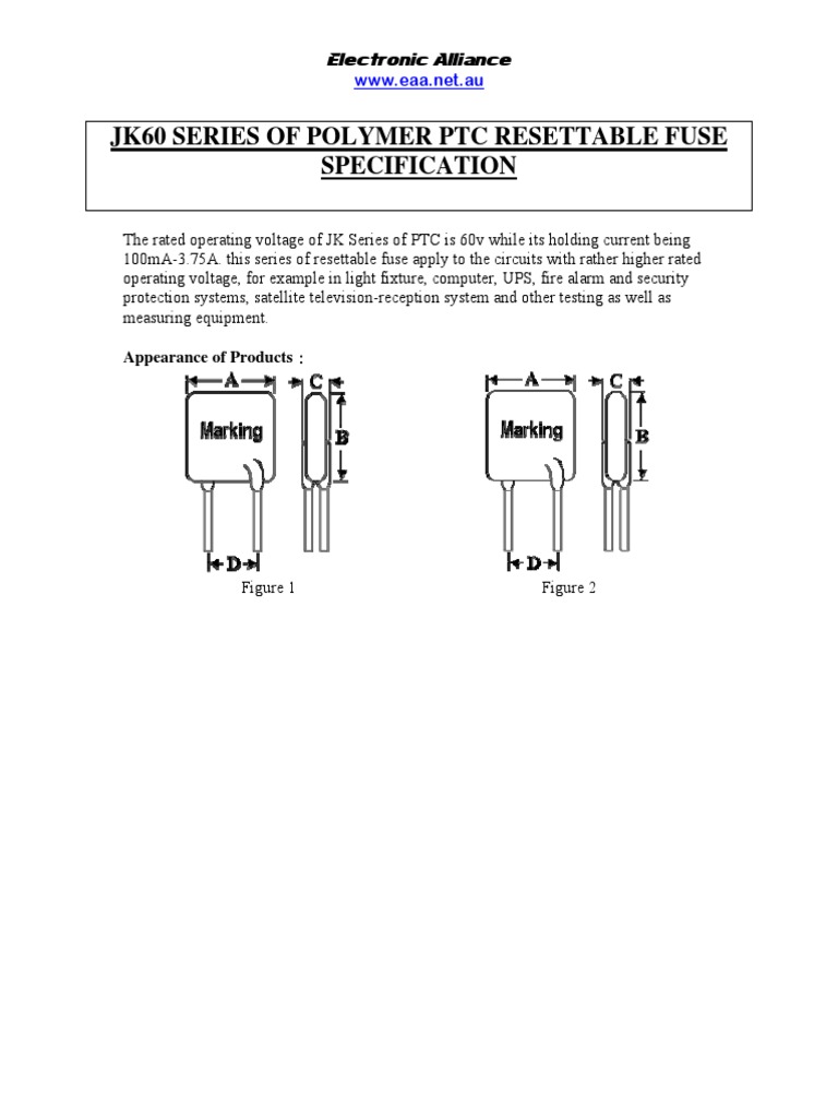 Specification for the JK60 Series of Polymer PTC Resetting Fuses with ...