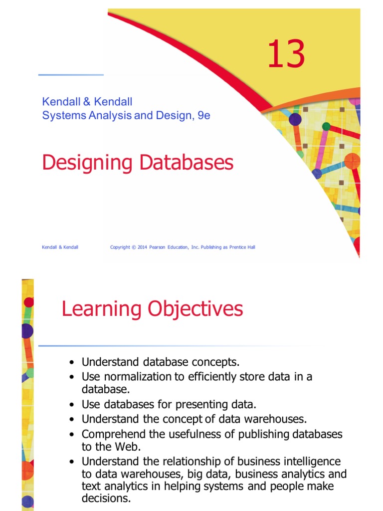 Designing Databases: Kendall & Kendall Systems Analysis and Design, 9e ...