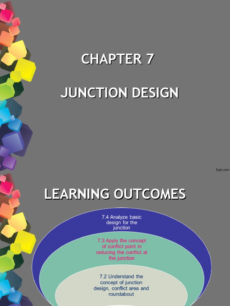 Chapter 7 Junction Design | PDF | Interchange (Road) | Traffic