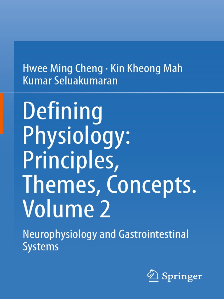 Defining Physiology: Principles, Themes, Concepts.: Hwee Ming Cheng Kin ...
