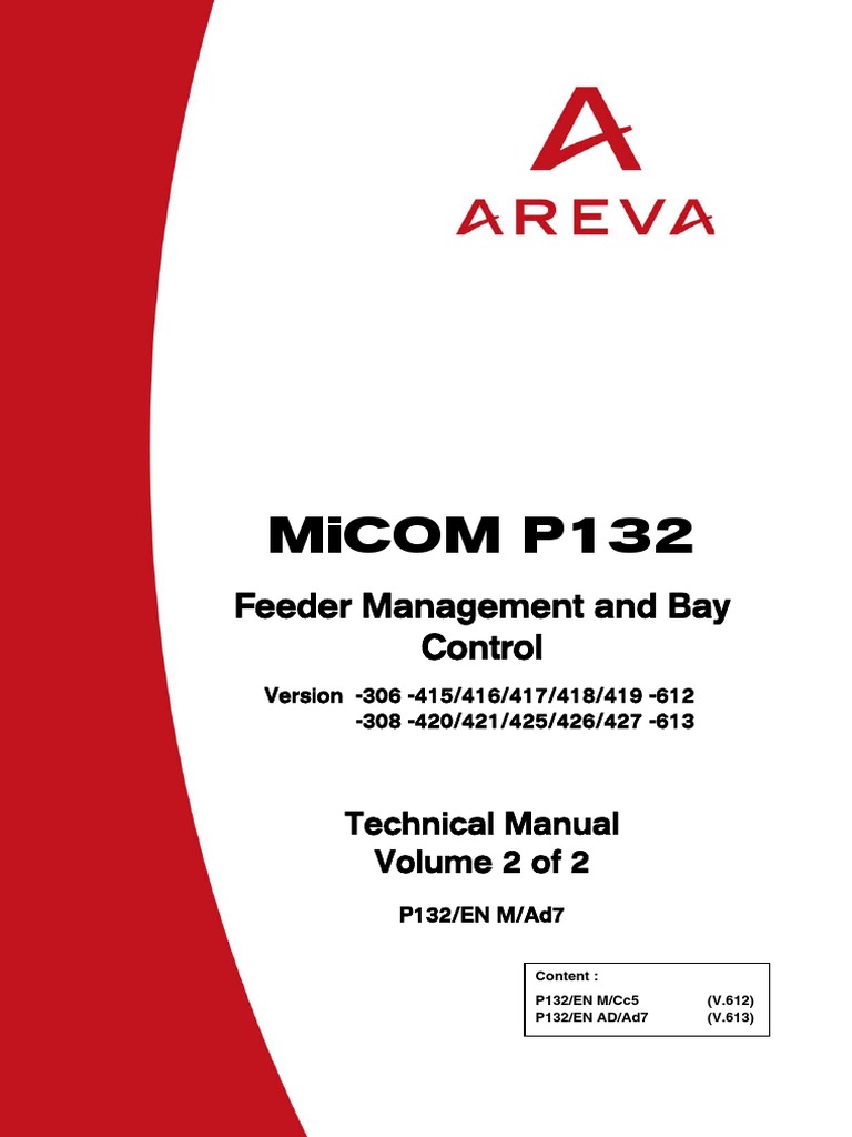 MiCOM P132. Feeder Management and Bay Control. Technical Manual Volume ...