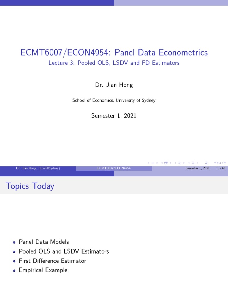ECMT6007/ECON4954: Panel Data Econometrics: Lecture 3: Pooled OLS, LSDV ...