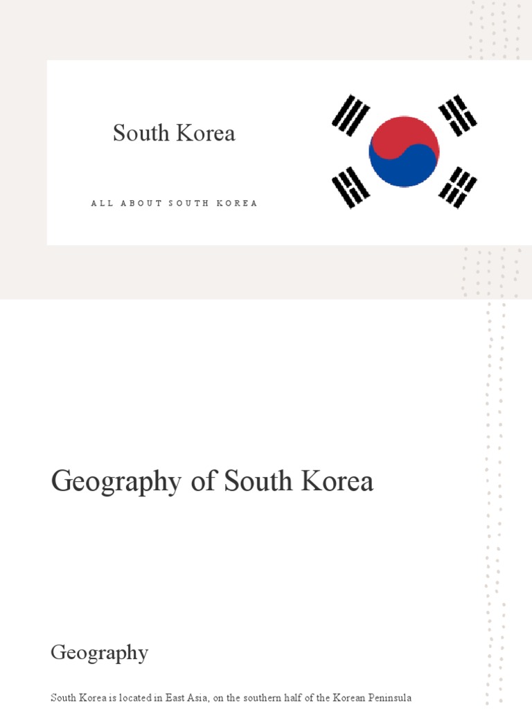 Presentation On South Korea | PDF | Korea | South Korea
