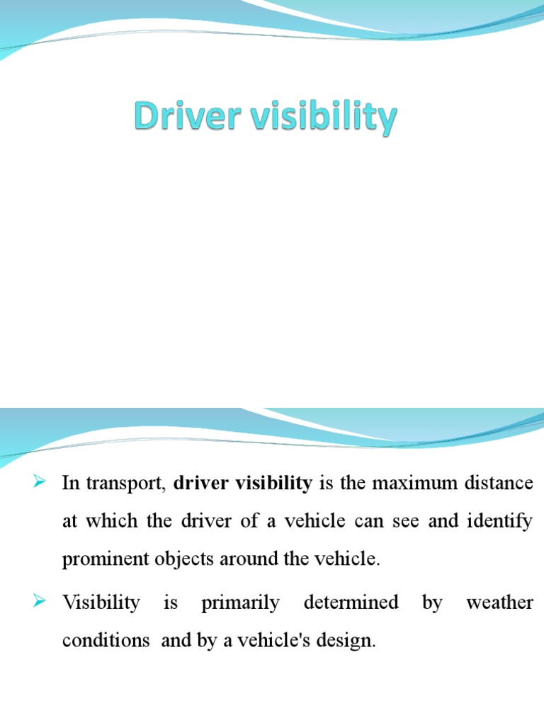Visibility | PDF | Vehicles | Motor Vehicle