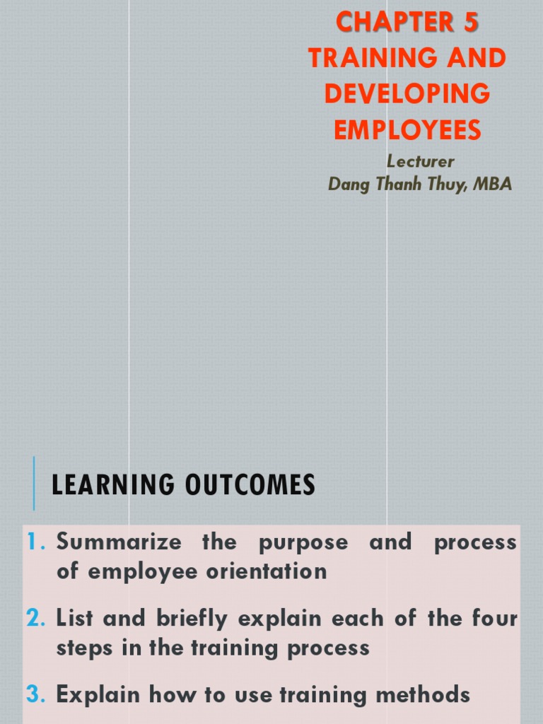 Chapter5 - Training and Developing Employees | PDF | Pedagogy | Teaching