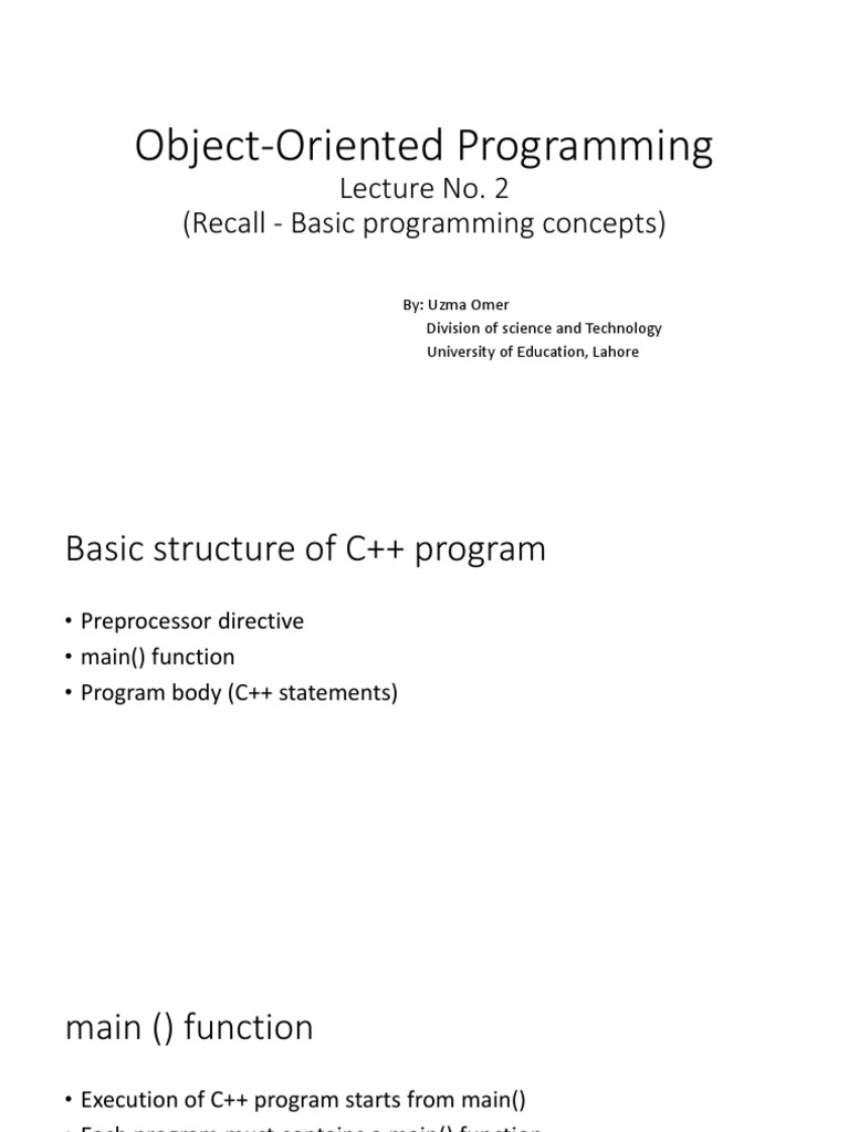 Object-Oriented Programming: Lecture No. 2 (Recall - Basic Programming ...
