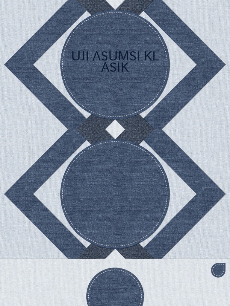 Uji Asumsi Klasik dalam Regresi Linear | PDF | Metode & Bahan Ajar ...