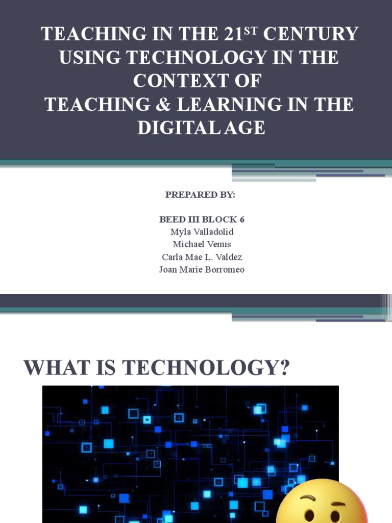 Teaching in The 21ST Century Using Technology in The Context of ...