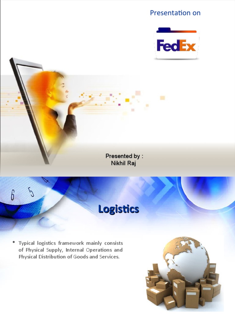 Presentation On Fedex | PDF | Logistics | Systems Science