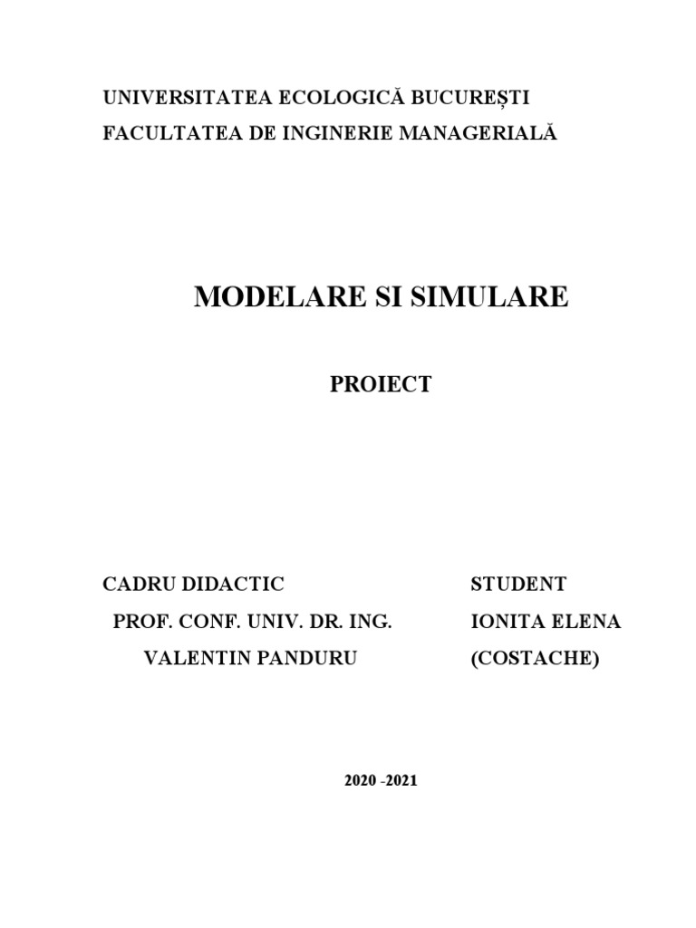 Elena Ionita (Costache) - Proiect Modelare Si Simulare | PDF