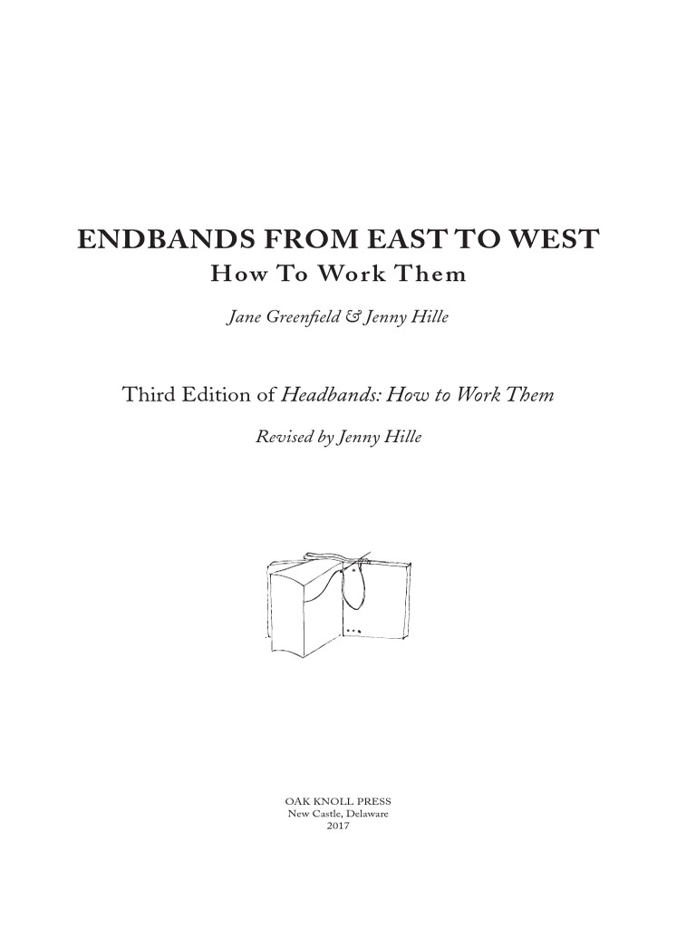 Endbands From East To West: How To Work Them | PDF | Bookbinding | Books