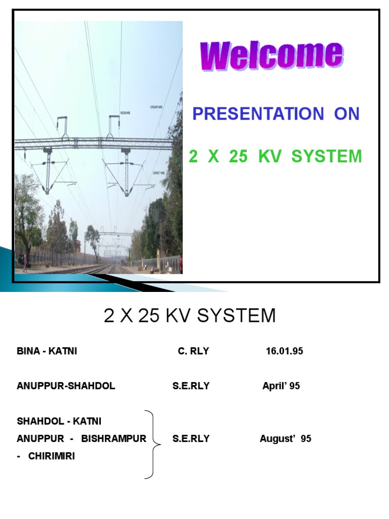 Presentation On: 2 X 25 KV System | PDF | Transformer | Electrical ...