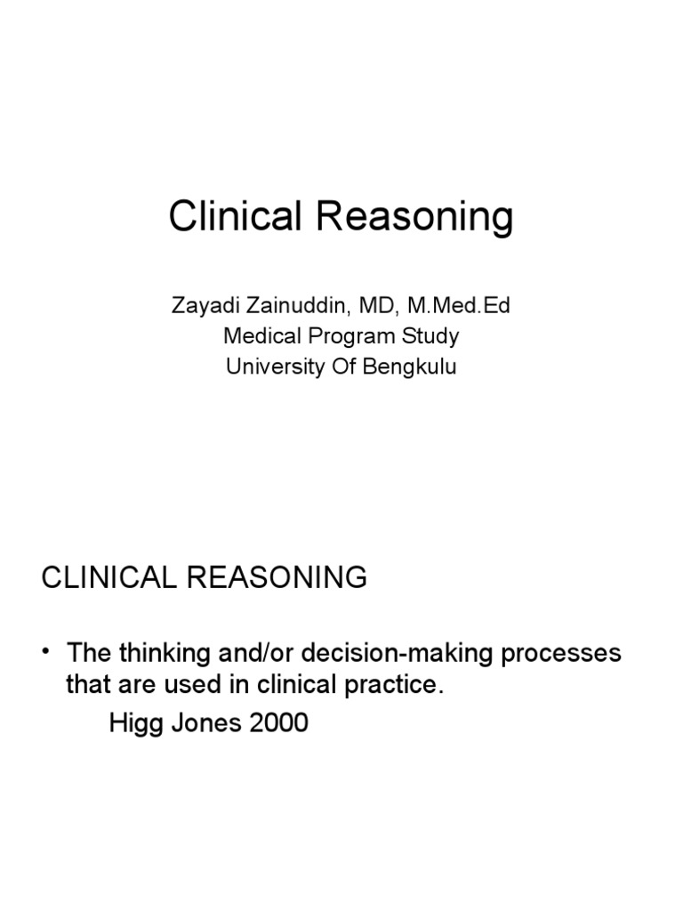Clinical Reasoning PPT | PDF | Medical Diagnosis | Medical Specialties