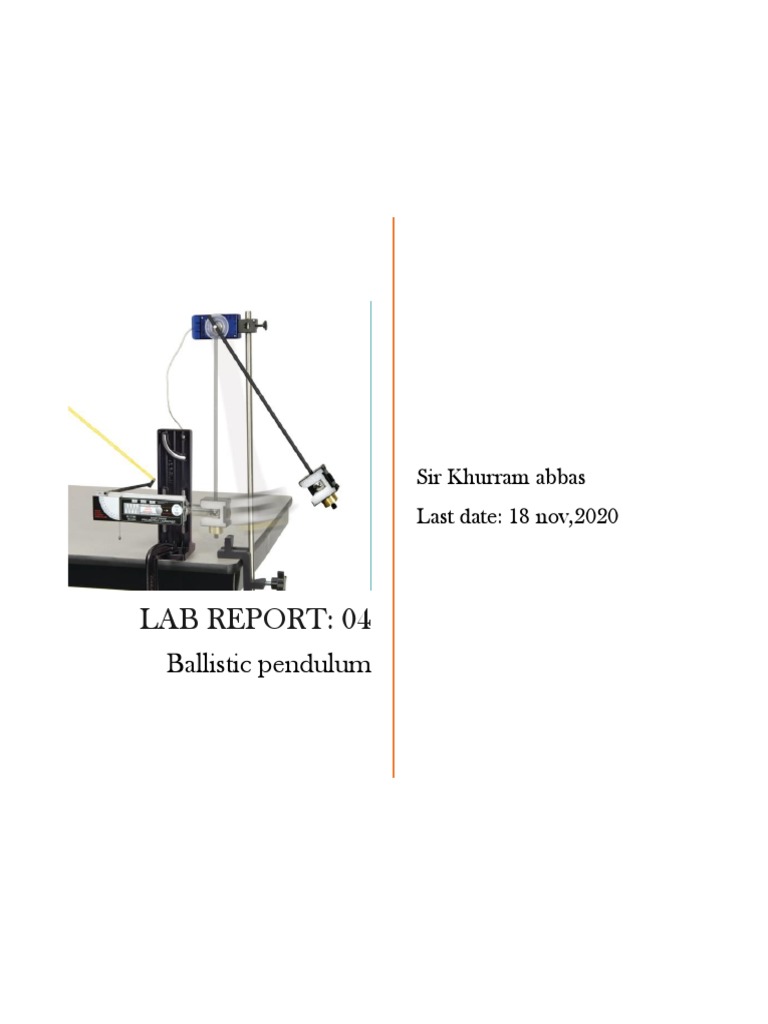 LAB NO 4... Balistic Pendulum | PDF | Collision | Momentum
