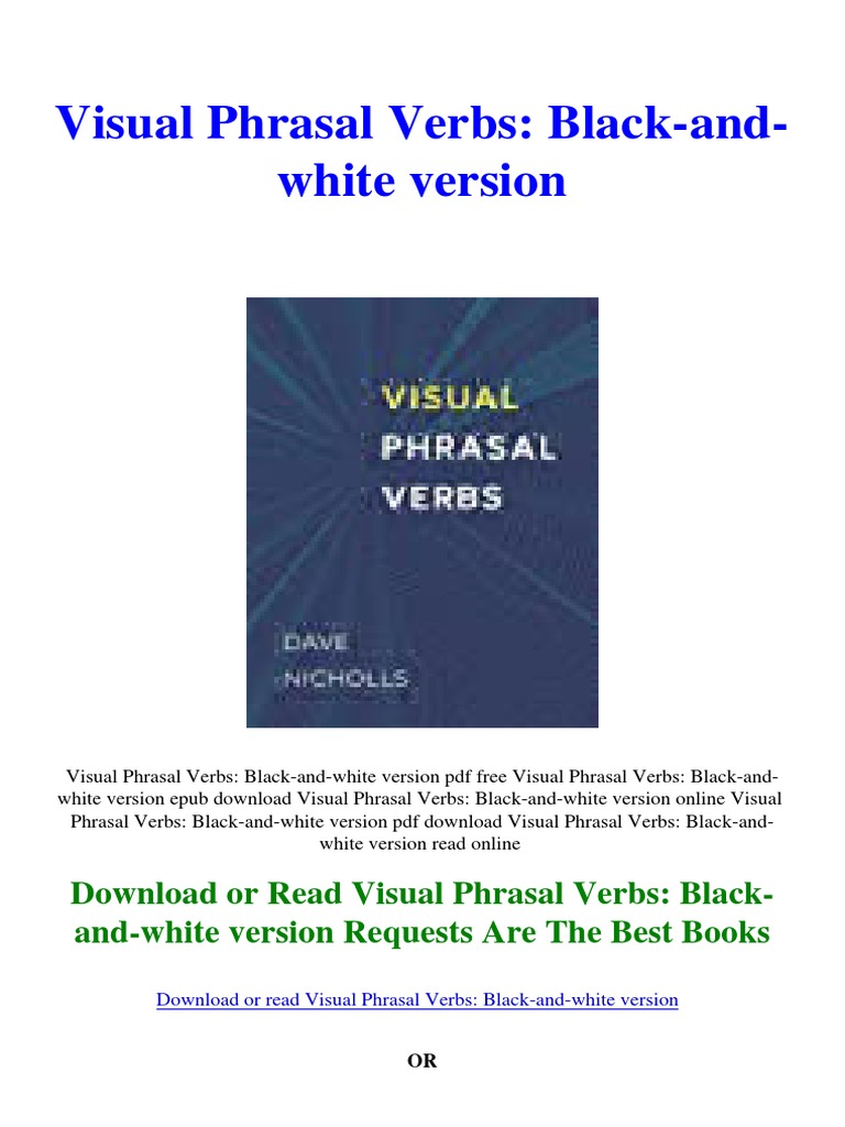 Visual Phrasal Verbs Black-And-White Version | PDF