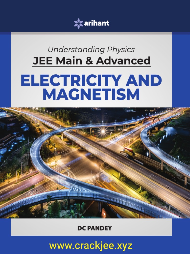 DC Pandey Electricity and Magnetism (Crackjee - Xyz) | PDF | Magnetic ...
