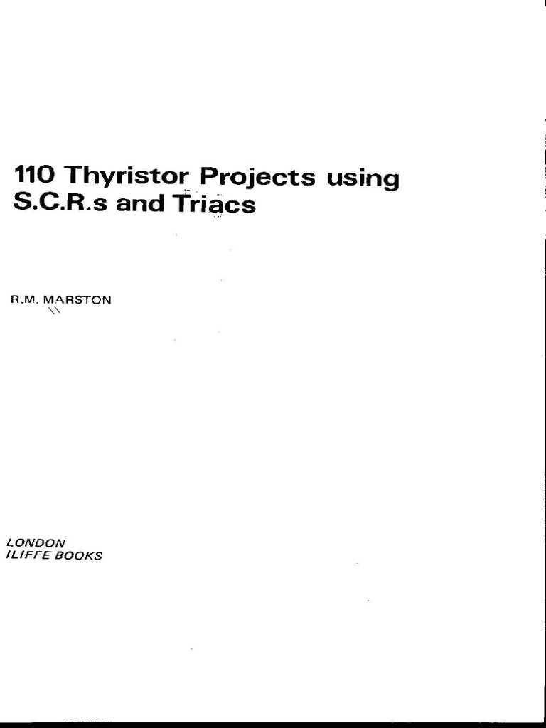 110 Thyristor Projects Using Scrs and Triacs, Marston | PDF