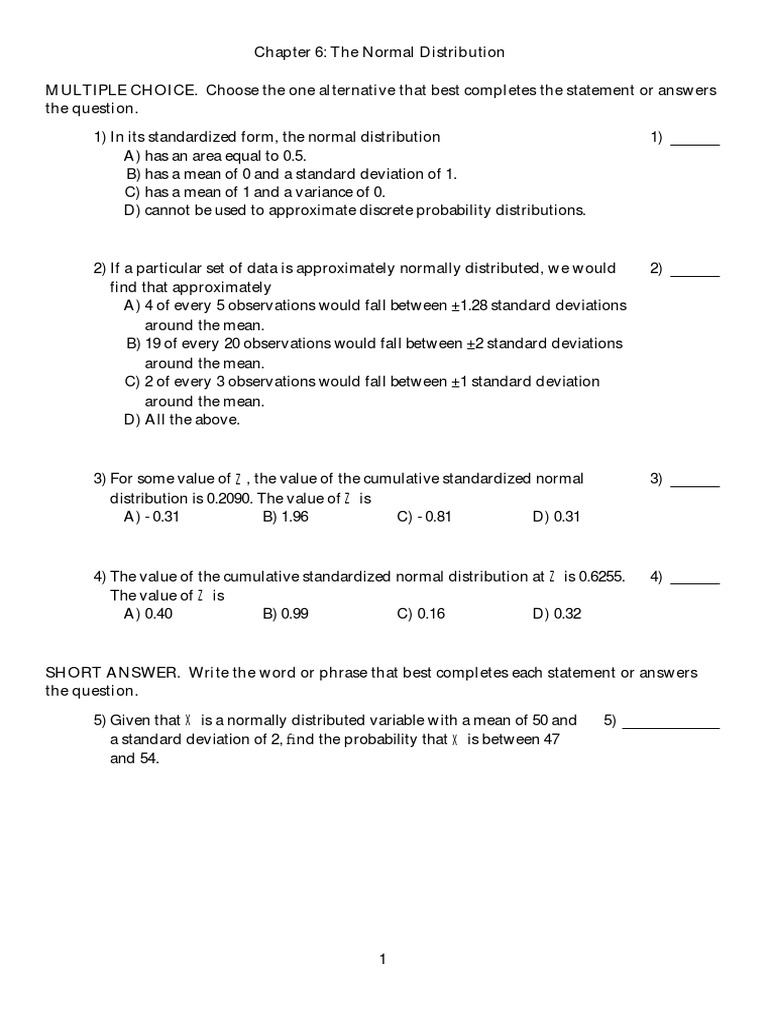 Chapter 6: The Normal Distribution MULTIPLE CHOICE. Choose The One Alternative That Best ...