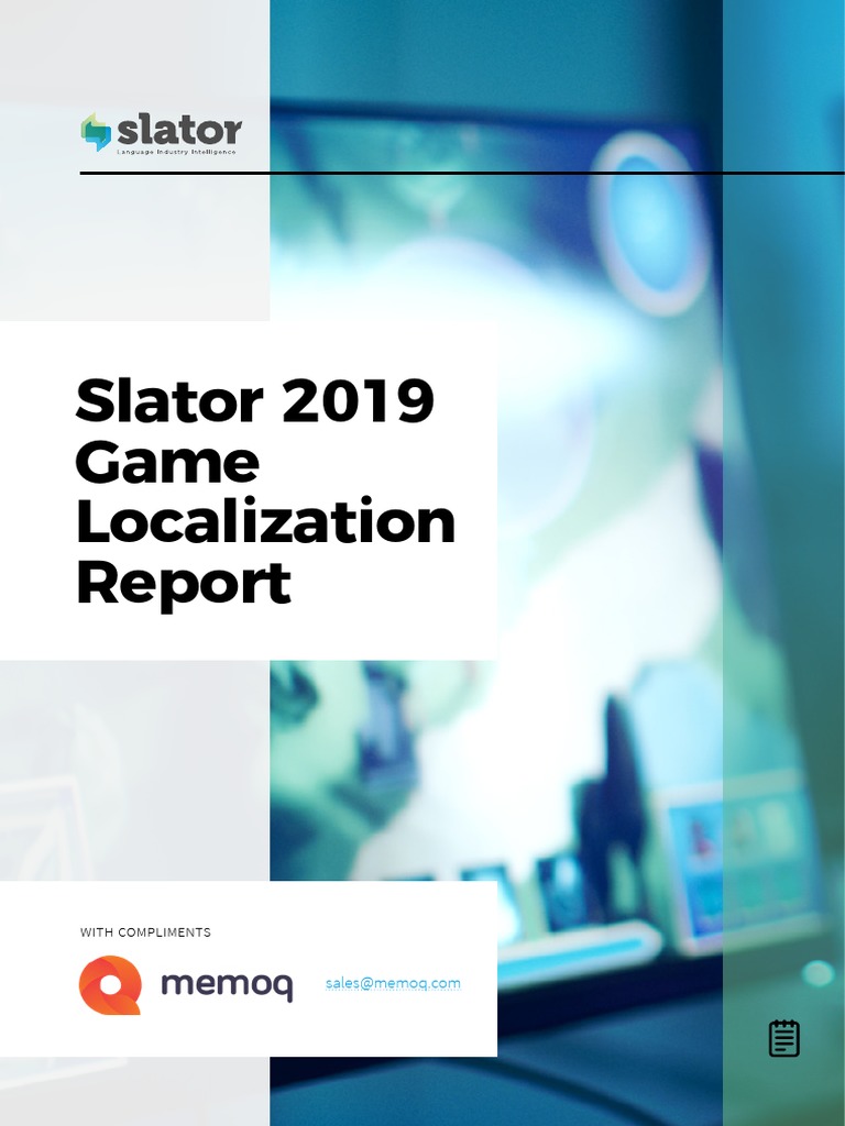 Slator 2019 Gaming Localization Report - MemoQ | Download Free PDF ...