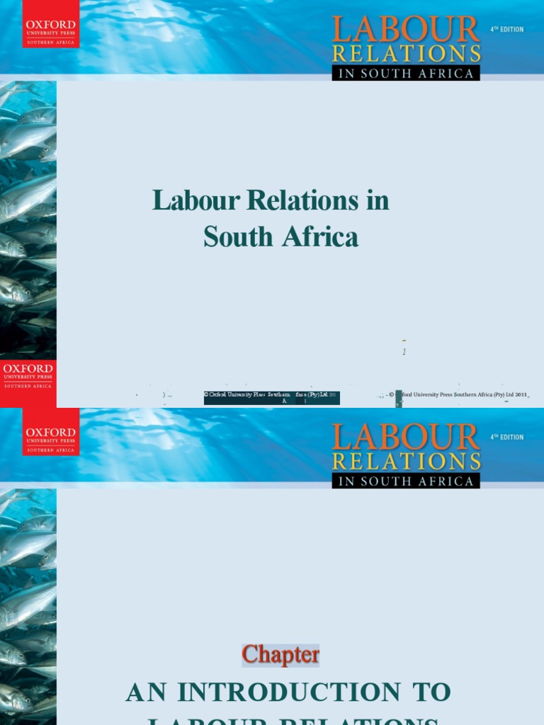 Labour Relations in South Africa: © Oxfor University P1ess o TH Ern A ...