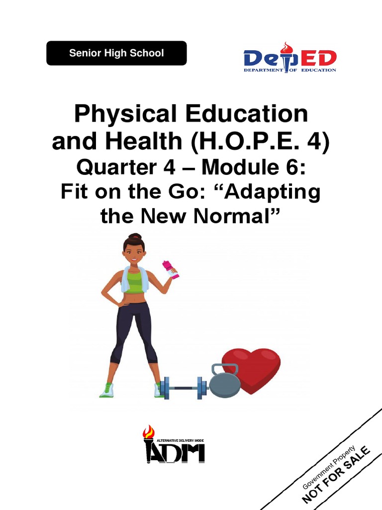 Physical Education and Health (H.O.P.E. 4) : Quarter 4 - Module 6: Fit ...