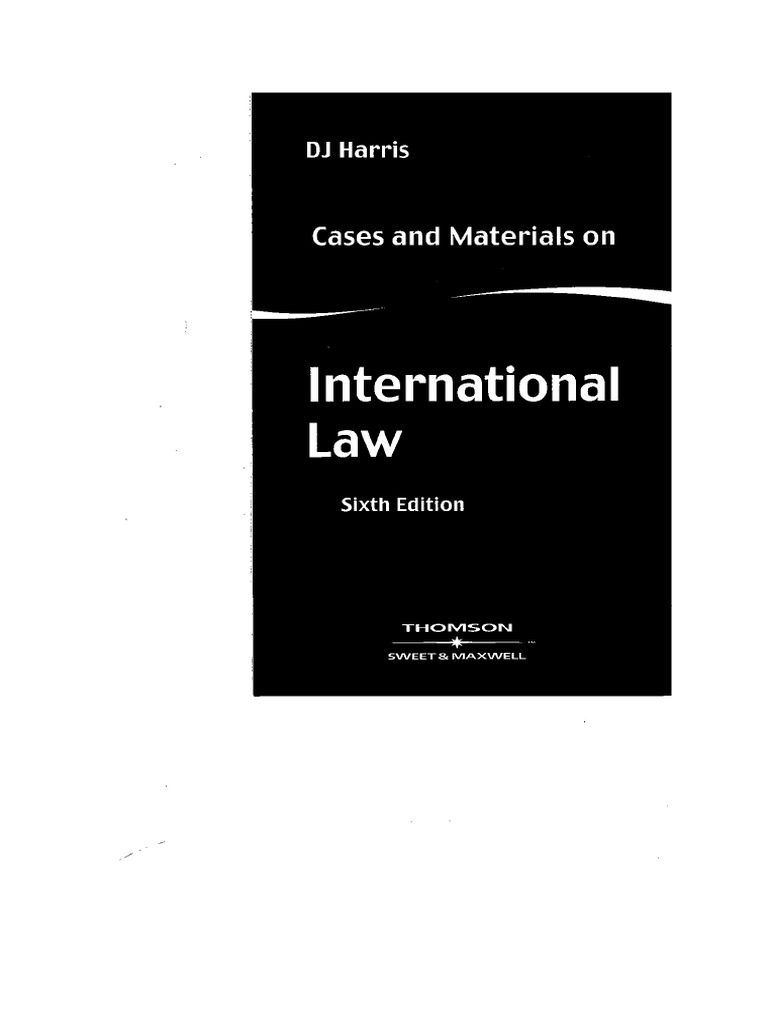 Cases and Materials On International Law D.J Harris | PDF