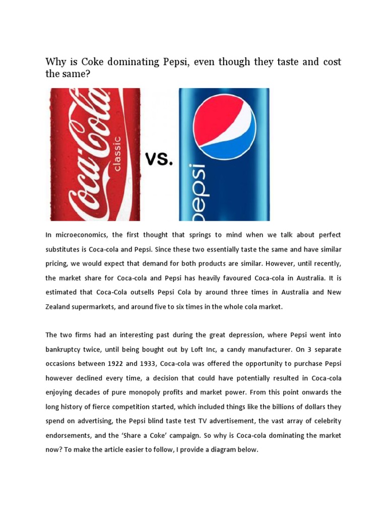 Why Is Coke Dominating Pepsi, Even Though They Taste and Cost The Same ...