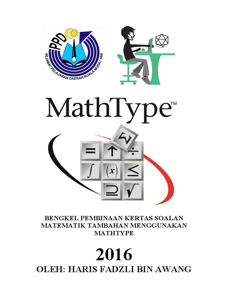 Bengkel Pembinaan Kertas Soalan Matematik Tambahan Menggunakan Mathtype | PDF