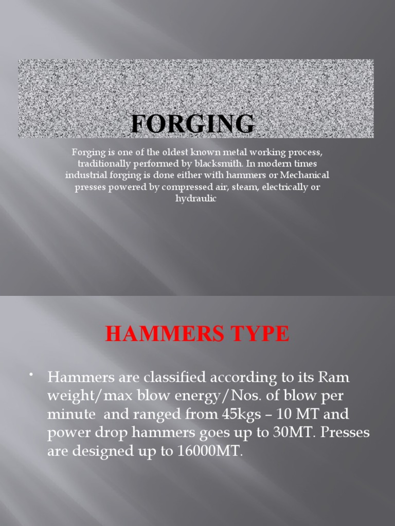 Forging Presentation | PDF | Forging | Metals