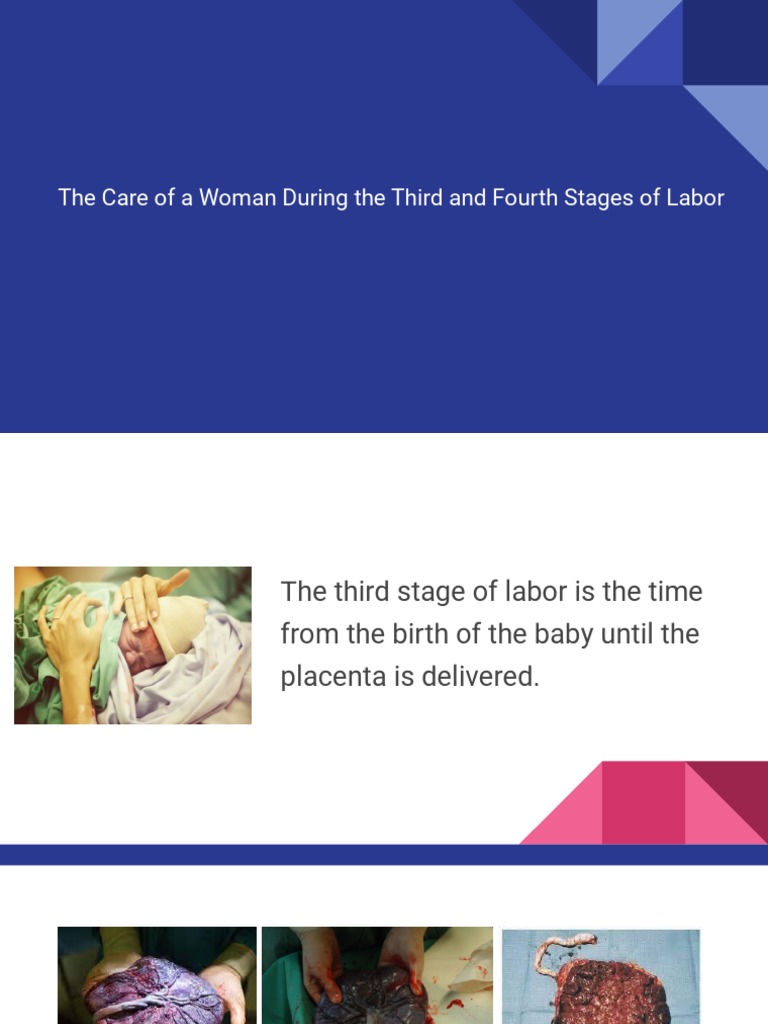 The Care of A Woman During The Third and Fourth Stages of Labor | PDF ...