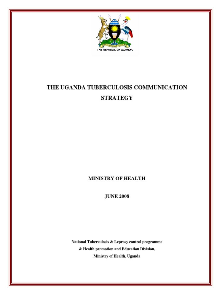The Uganda Tuberculosis Communication Strategy | PDF | Tuberculosis | Health Professional