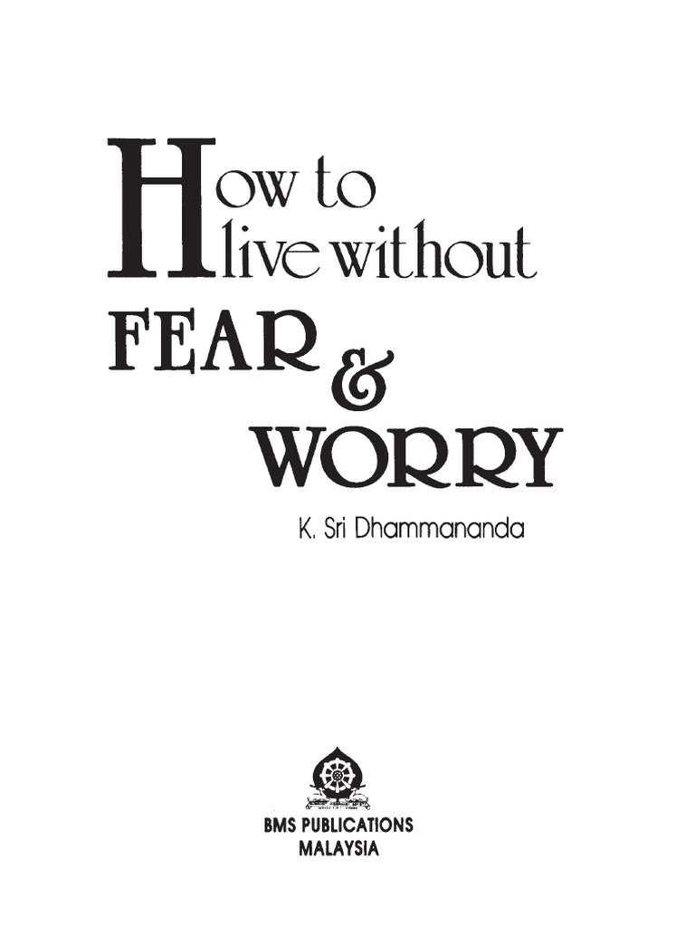 How To Live Without Fear | PDF