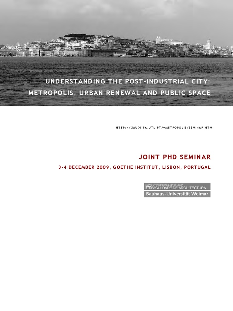 Understanding The Post Industrial City: Metropolis, URBAN RENEWAL AND ...