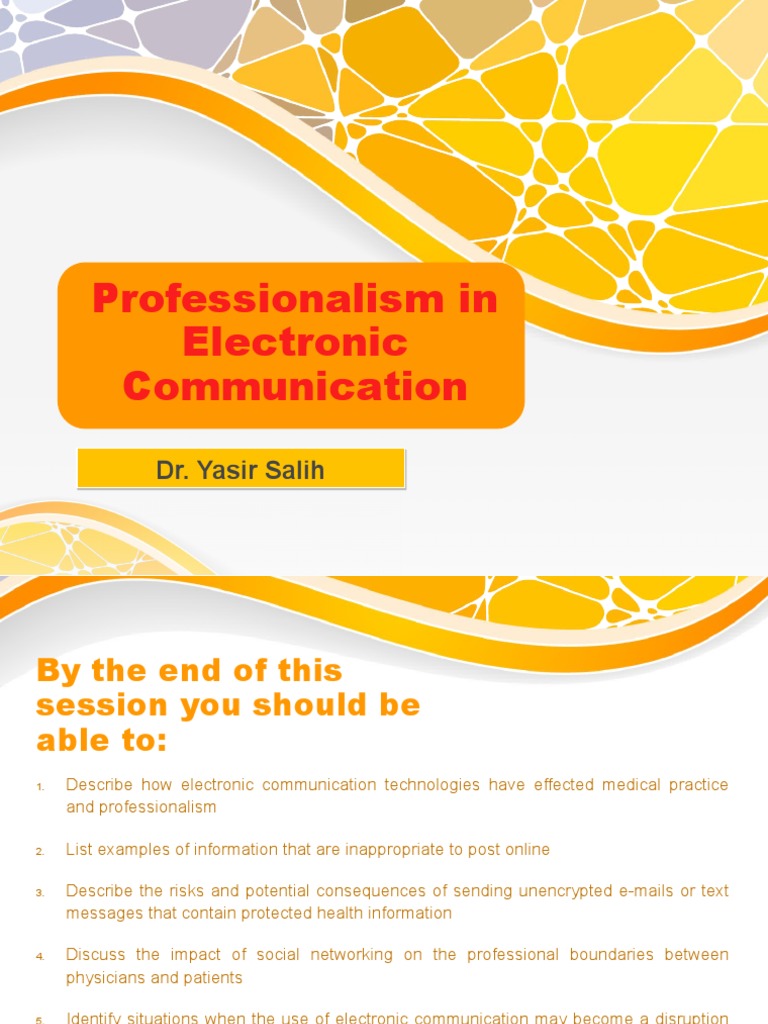 Professionalism in Electronic Communication: Dr. Yasir Salih | PDF ...