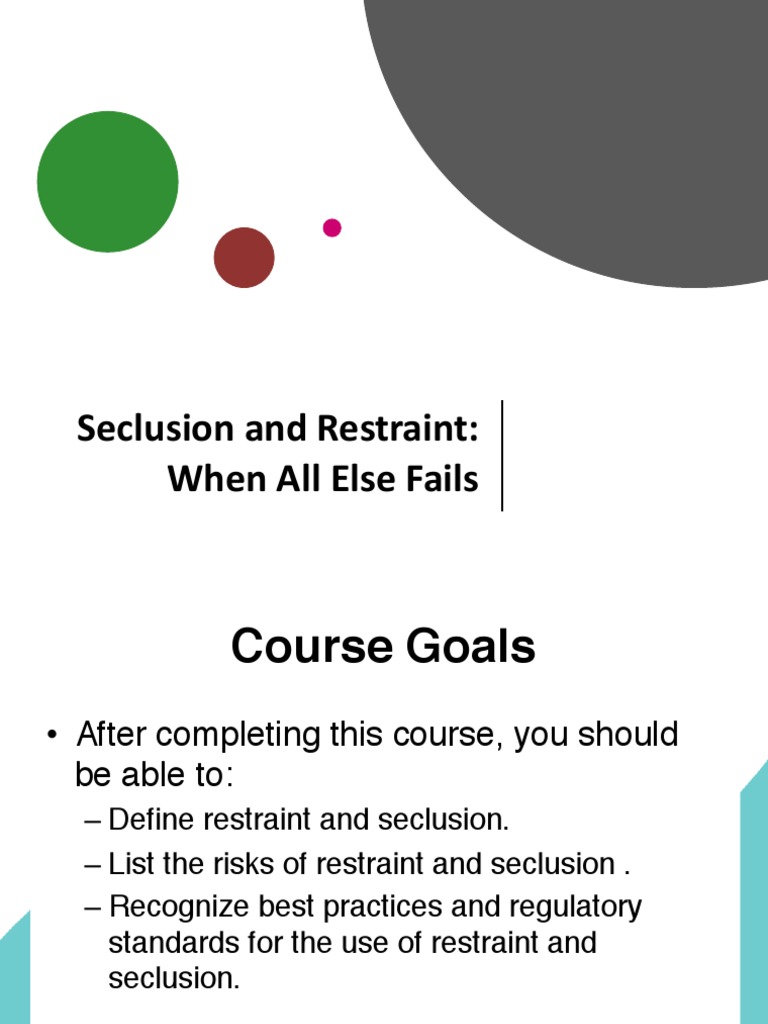 Restraints and Seclusion Copy-1 | PDF | Patient | Mental Health