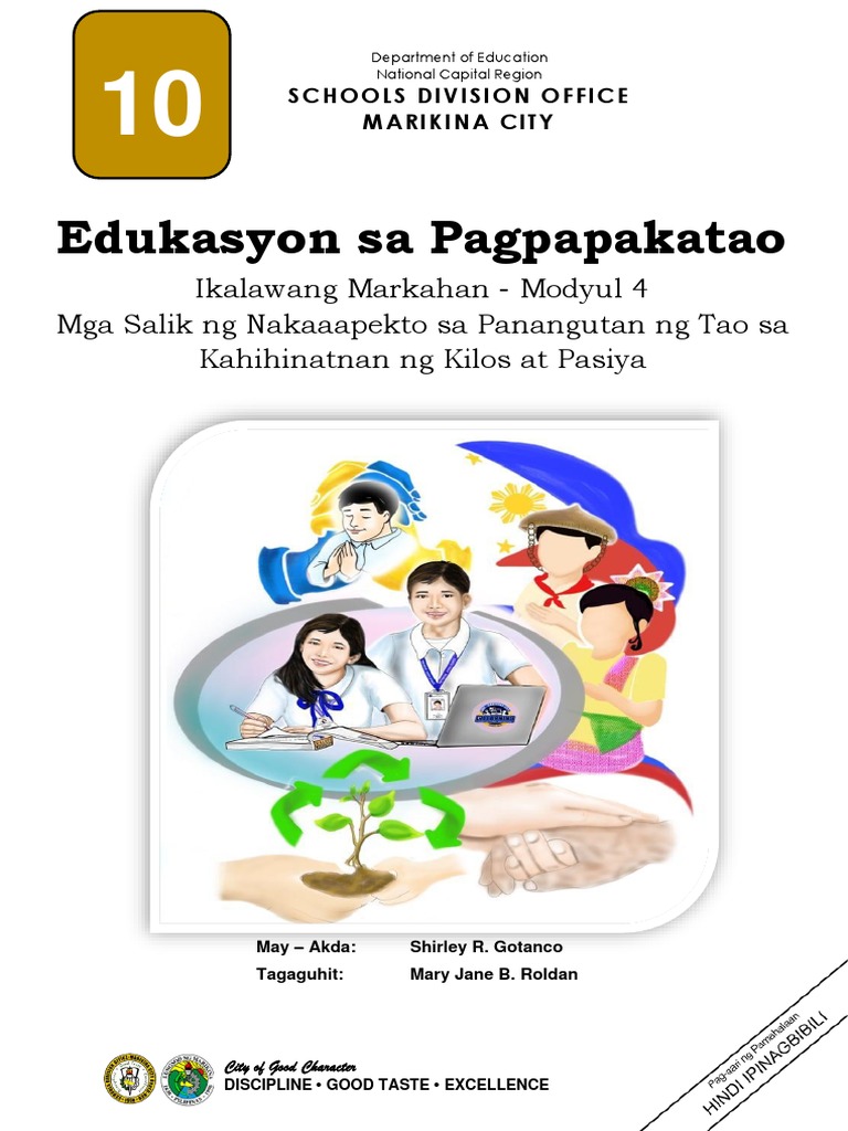 EsP10-Q2-MOD4 - Mga Salik NG Nakaaapekto Sa Panangutan NG Tao Sa Kahihinatnan NG Kilos at Pasiya ...