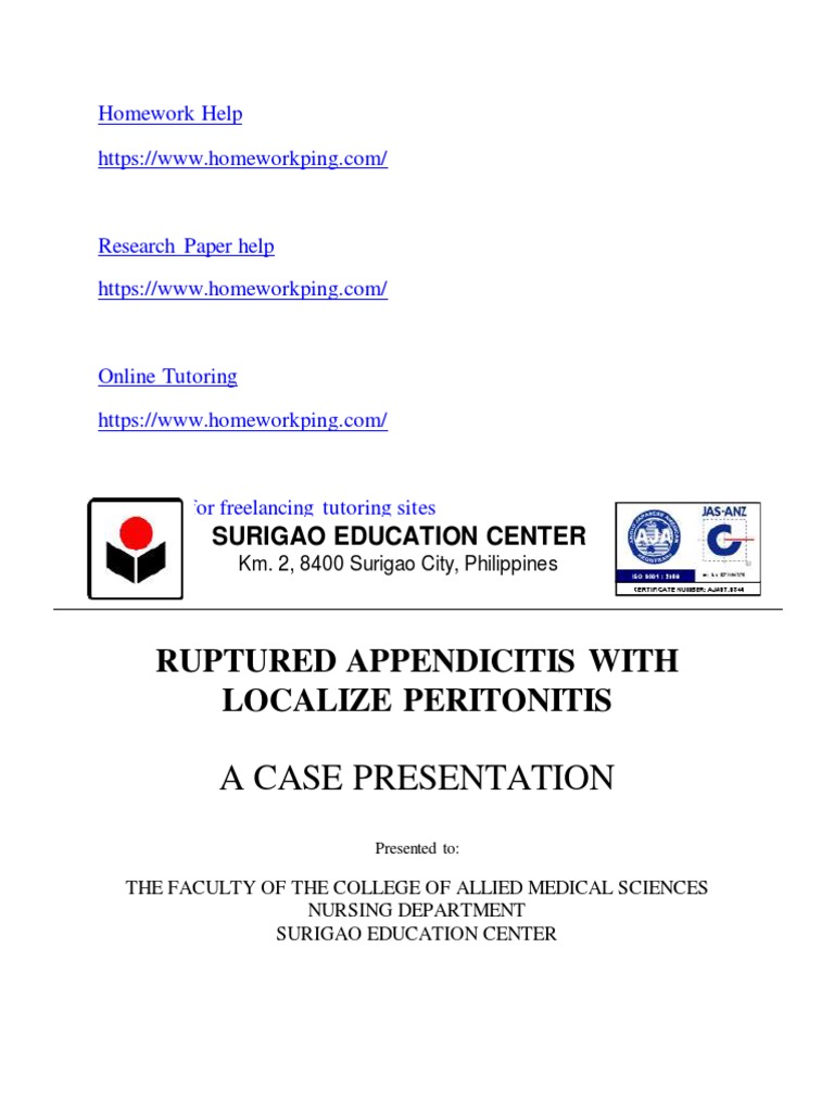 A Case Presentation: Ruptured Appendicitis With Localize Peritonitis | PDF | Surgery | Ct Scan