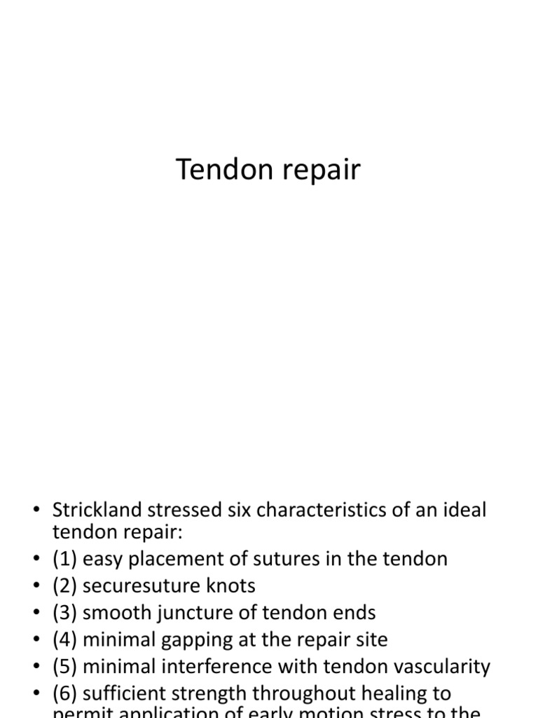 Ideal Tendon Repair Techniques | PDF | Technology & Engineering