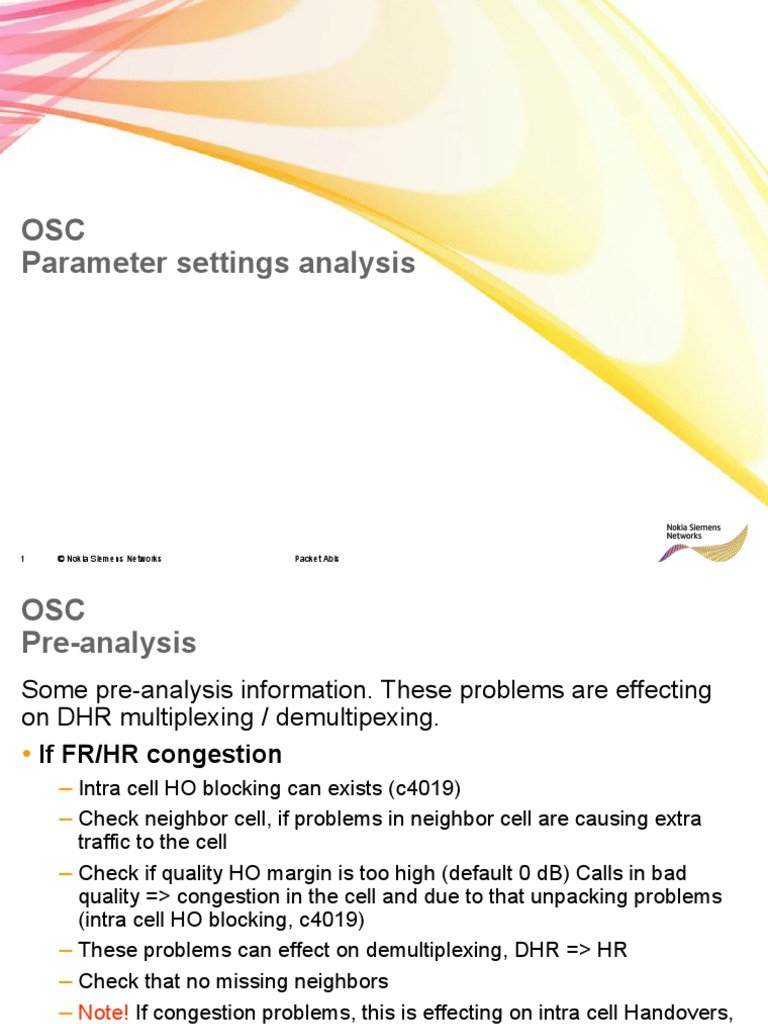 OSC Parameter Settings Analysis: 1 © Nokia Siemens Networks Packet Abis ...
