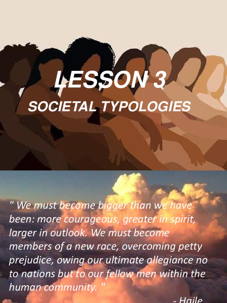 Lesson 3 - Societal Typologies | PDF
