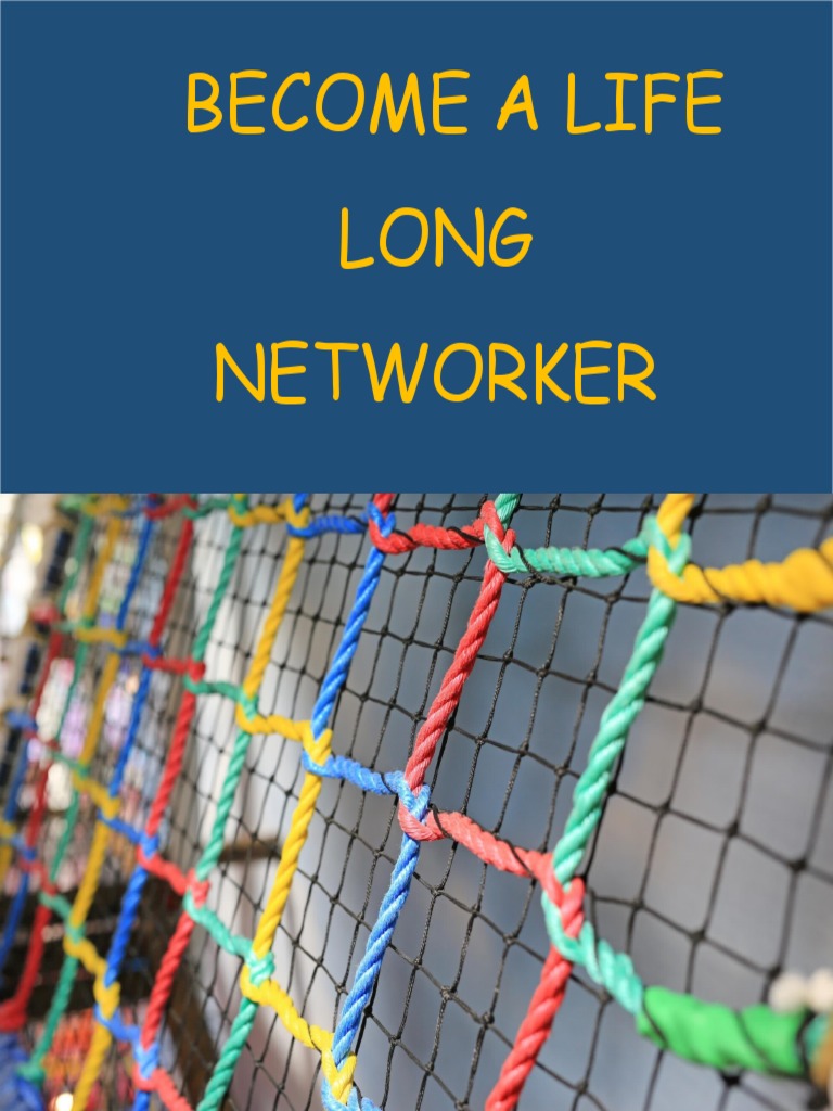 Become A Life Long Networker - Diversify Your Network | PDF
