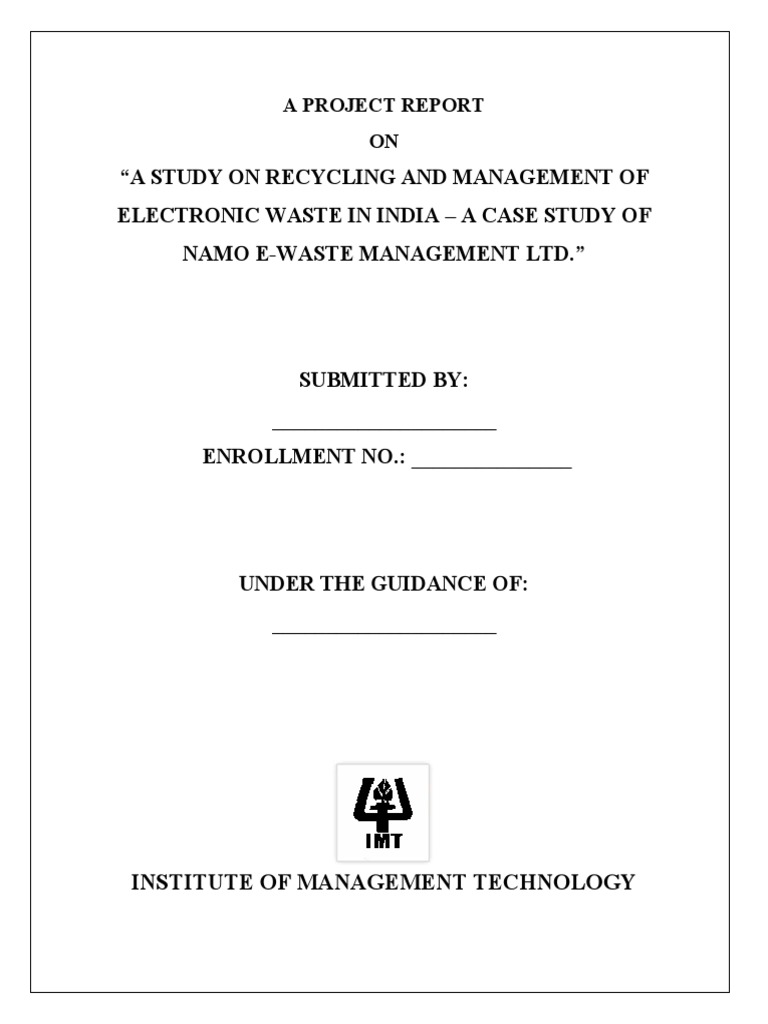 Completed Project IMT A Study On Recycling and Management of Electronic ...