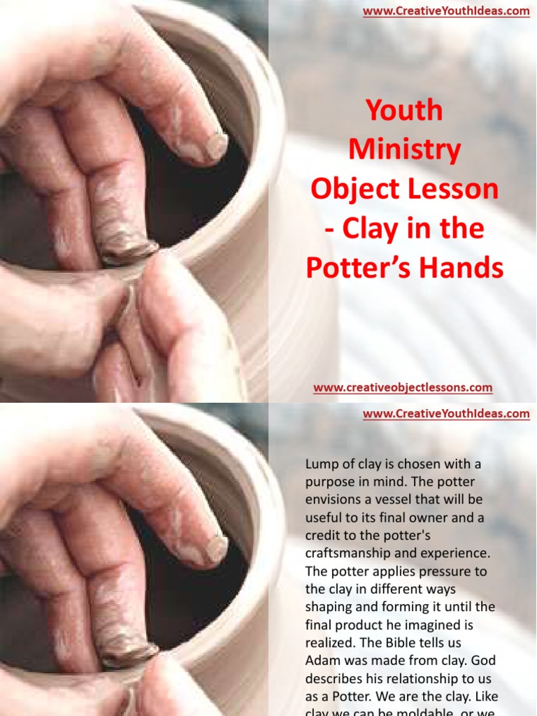 Youth Ministry Object Lesson - Clay in The Potter's Hands | PDF ...
